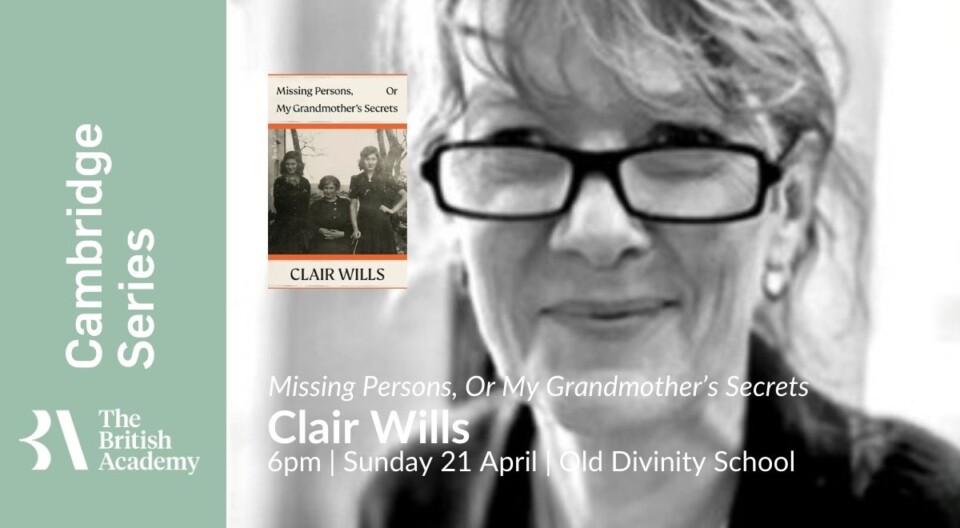 Clair Wills | Missing Persons, Or My Grandmother's Secrets - Cambridge ...