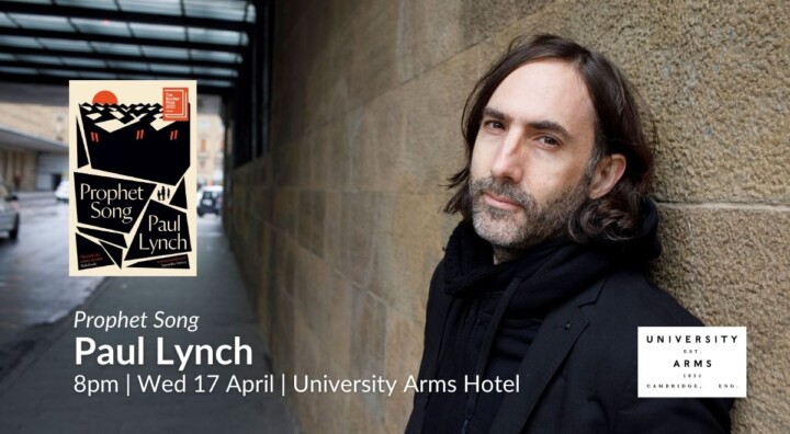 Paul Lynch | Prophet Song - Cambridge Literary Festival