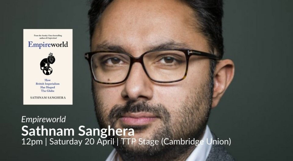 Sathnam Sanghera & Kavita Puri | Empireworld - Cambridge Literary Festival