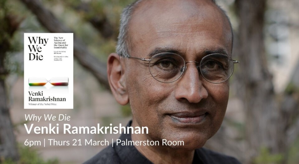 Venki Ramakrishnan| Why We Die - Cambridge Literary Festival