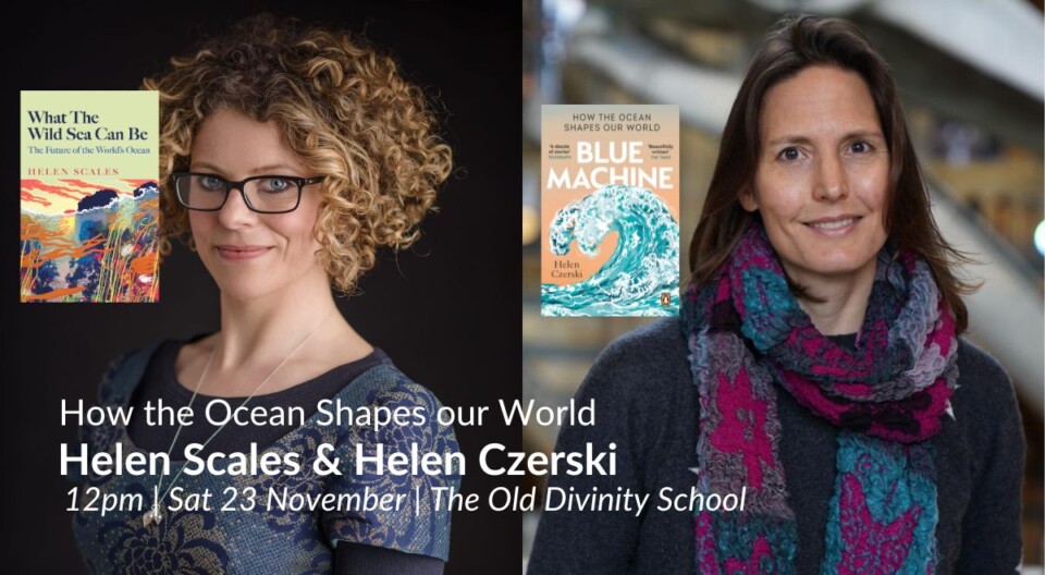 Helen Scales & Helen Czerski | The Future of the Ocean - Cambridge ...