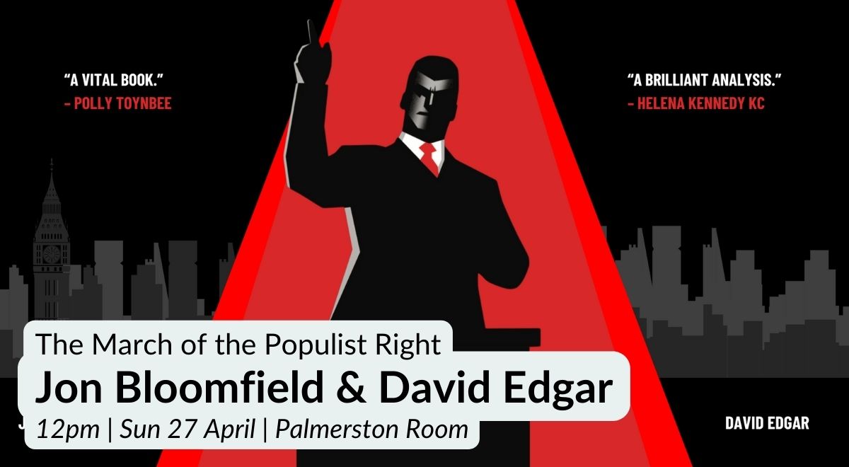 Jon Bloomfield & David Edgar | March of the Populist Right - Cambridge ...